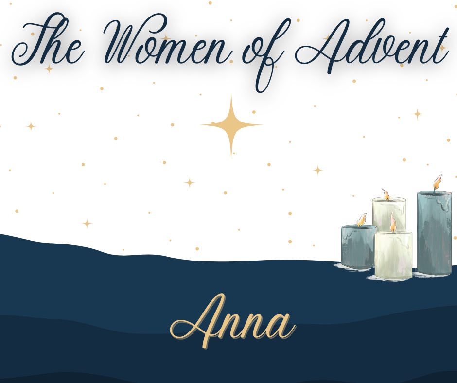 Anna: Worshipful Waiting – STXWM Blog